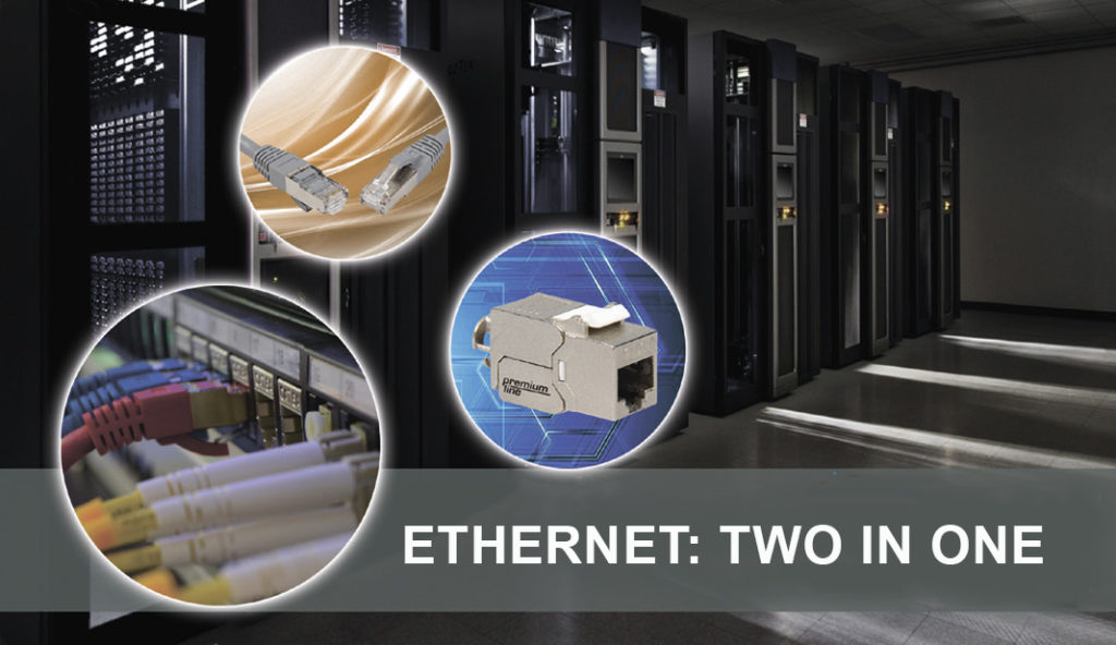 Ethernet: two in one. How to build multifunctional networks - Premium-Line